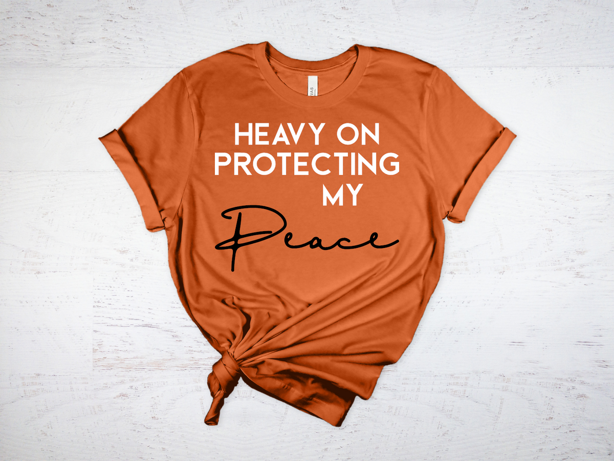 ** AUGUST 2024 THEME** HEAVY ON PROTECTING MY PEACE – Lyfe's Tees